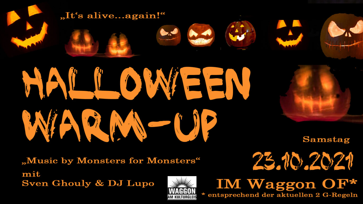 Samstag, 23.10.2021 - Halloween Warm-Up - Waggon Offenbach
