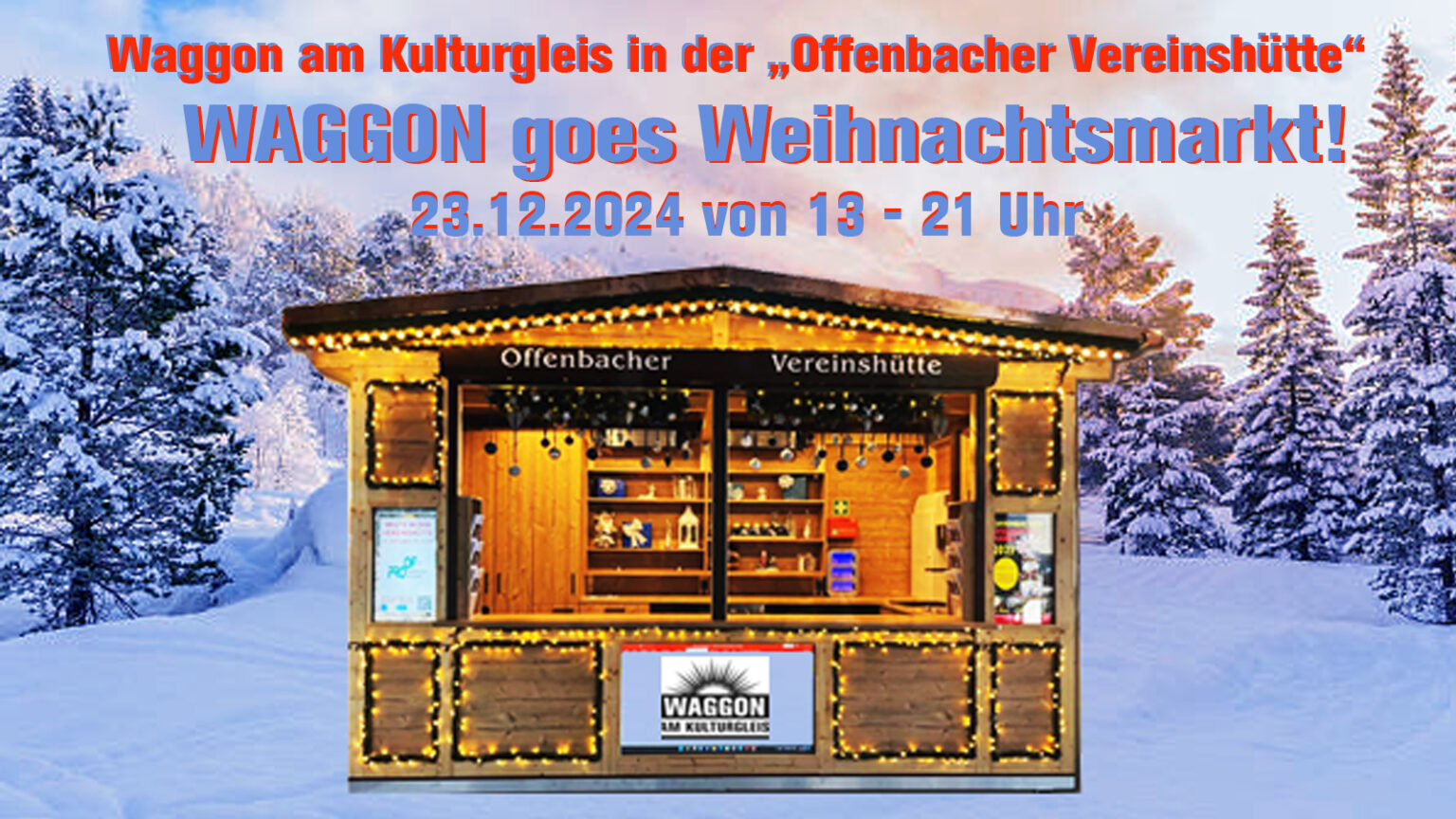 Montag, 23.12.2024 - Der Waggon auf dem Offenbacher Weihnachtsmarkt ...