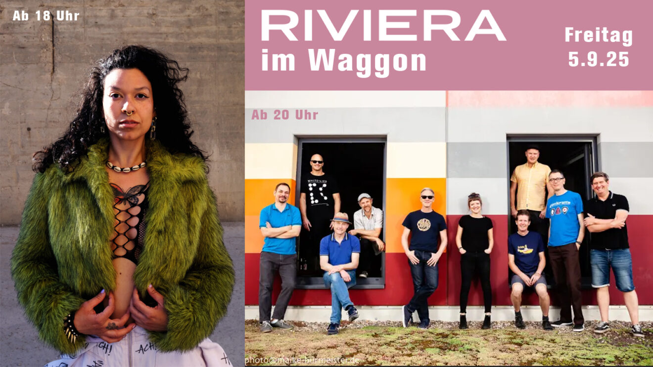 Freitag, 5.9.2025: Riviera Festival 2025 im Waggon: SÍKARO (D) & FRAU ...
